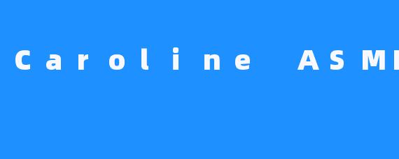 细腻的声音艺术——探索Caroline ASMR_香蕉ASMR